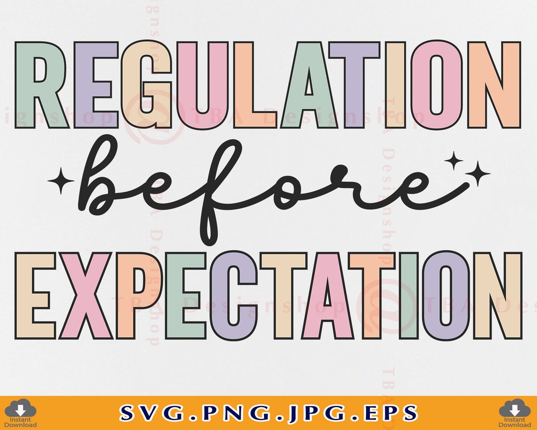 Regulation Before Expectation SVG, Autism Awareness SVG, Special ...