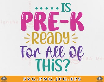 Is Pre K Ready for All This Png - Etsy