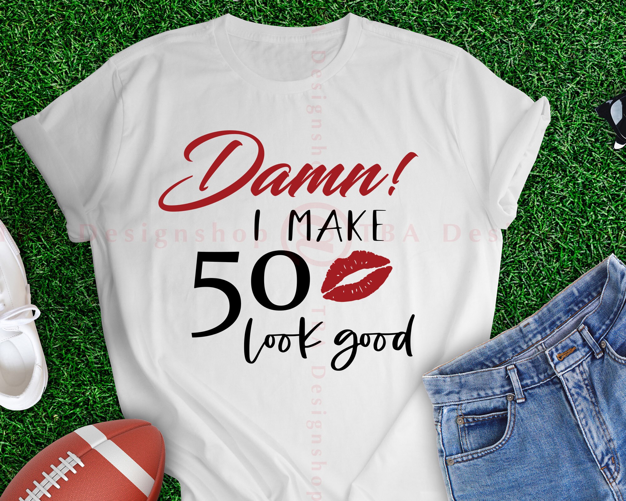 Damn I Make 50 Look Good Svg 50th Birthday Svg Files | Etsy