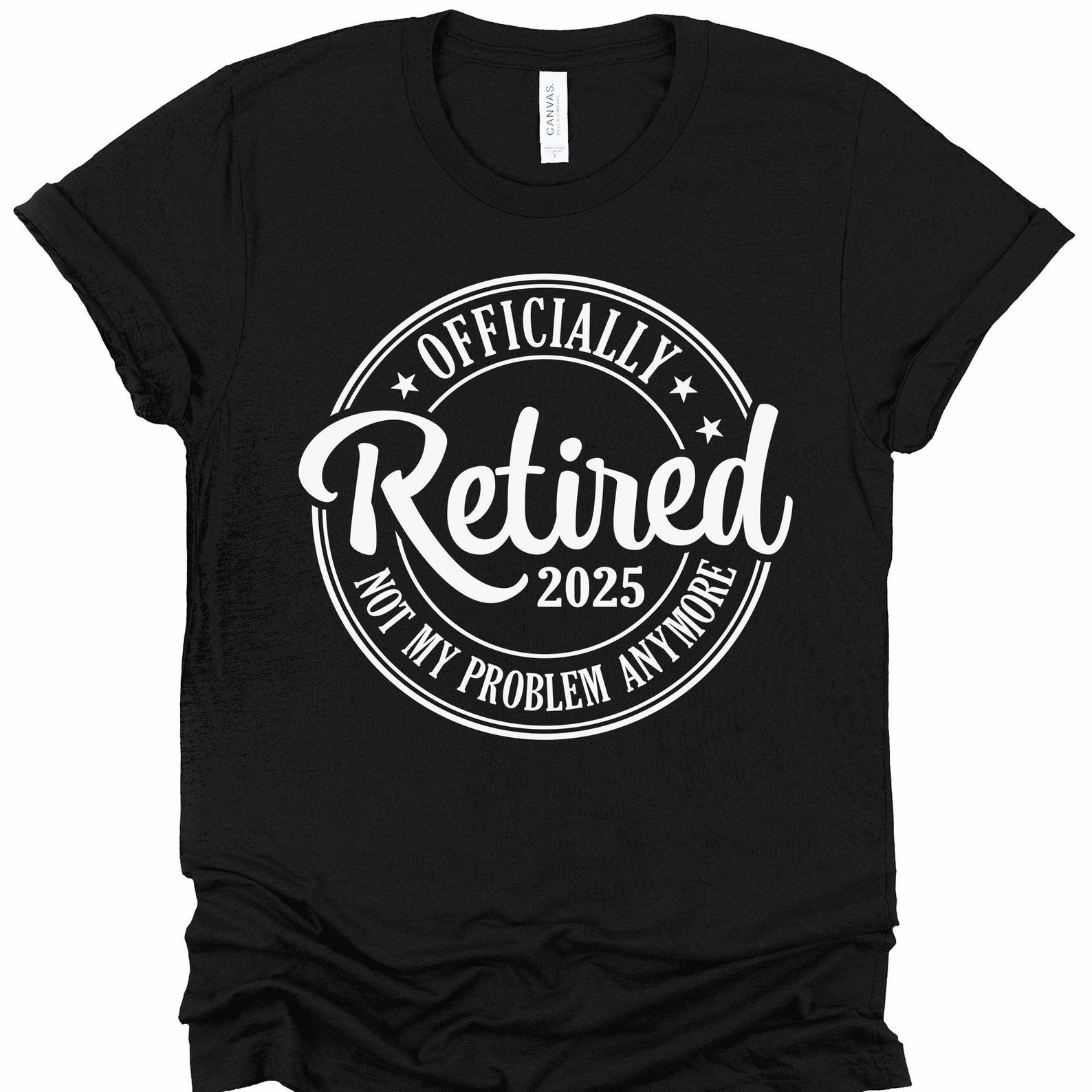 Officially Retired 2025 SVG, Funny Retirement Gift (digital Files ...