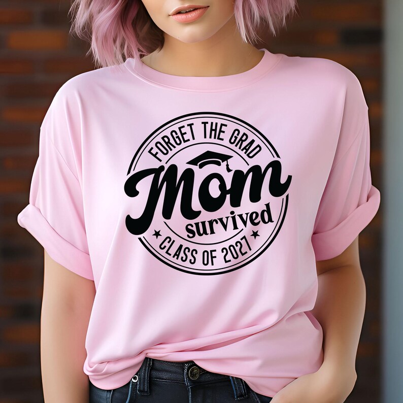 Funny Mom Graduation 2027 SVG, Survived Graduate Shirt, Cricut Cut ...