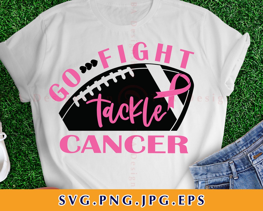 Go Fight Tackle Cancer SVG, Football Breast Cancer Awareness (digital ...