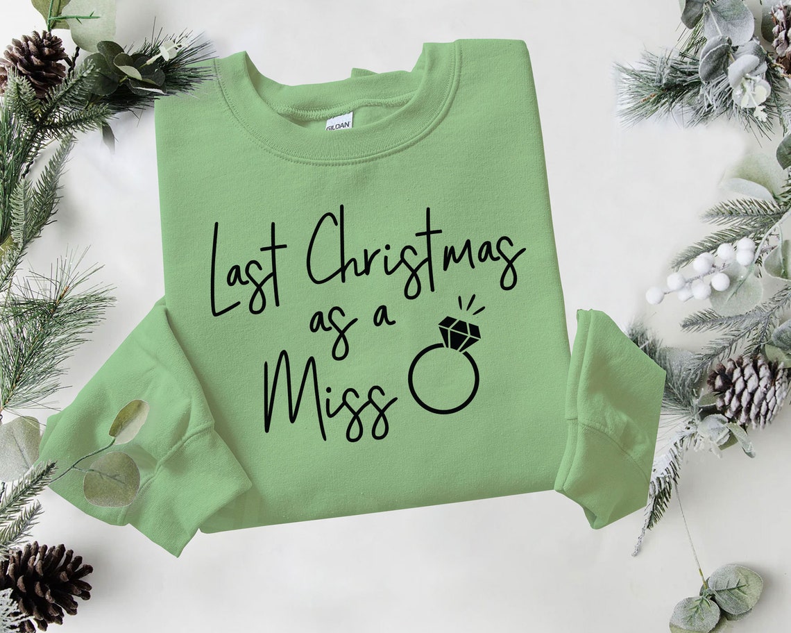 Last Christmas as A Miss SVG, Bride to Be, Engagement Gift (digital ...