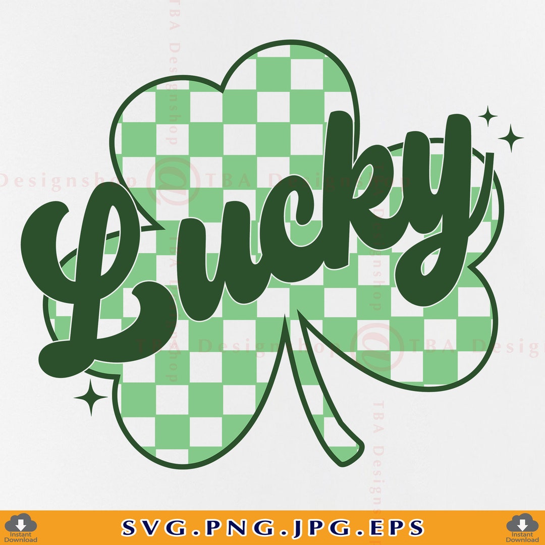 Retro Lucky Clover SVG, St Patricks Day Shirt SVG, Lucky Shamrock Svg ...