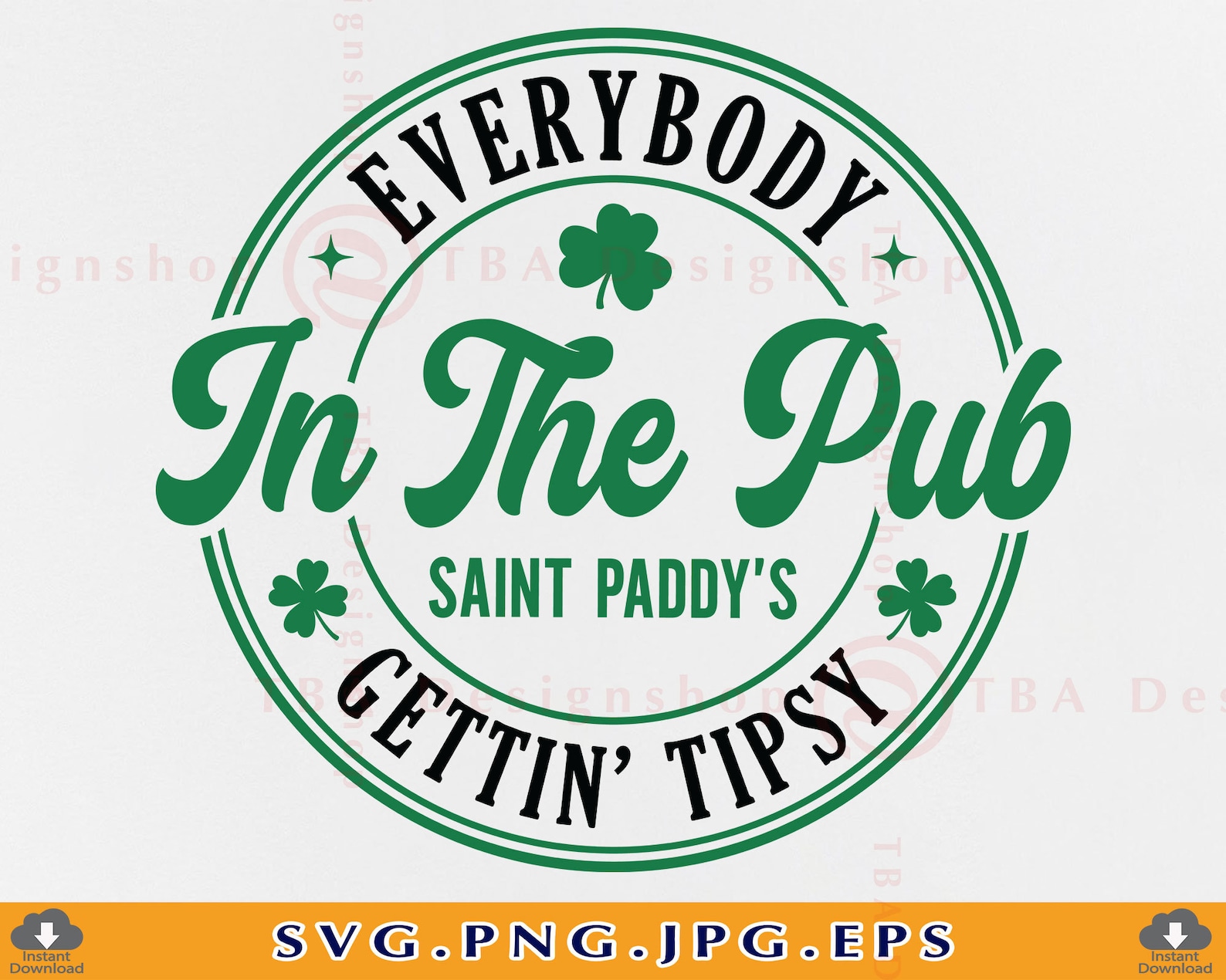 Everybody in the Pub Getting Tipsy SVG Funny St Patricks Day - Etsy