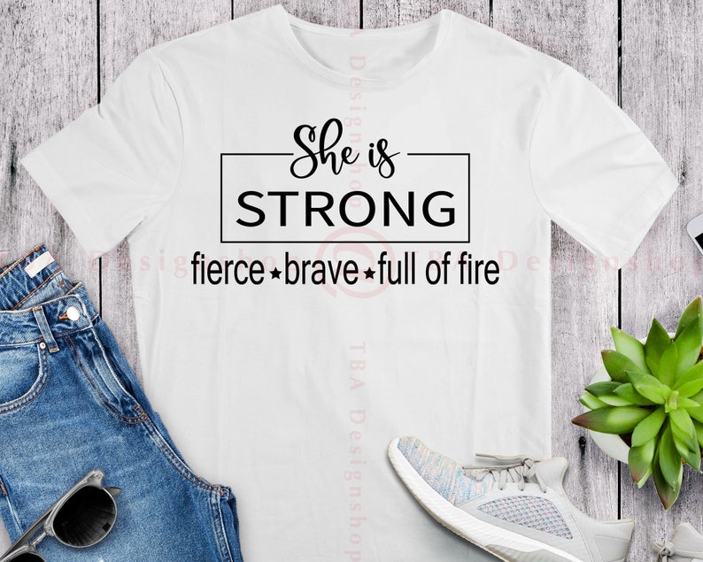 She is Strong Fierce Brave Full of Fire Svg Strong Women Svg | Etsy