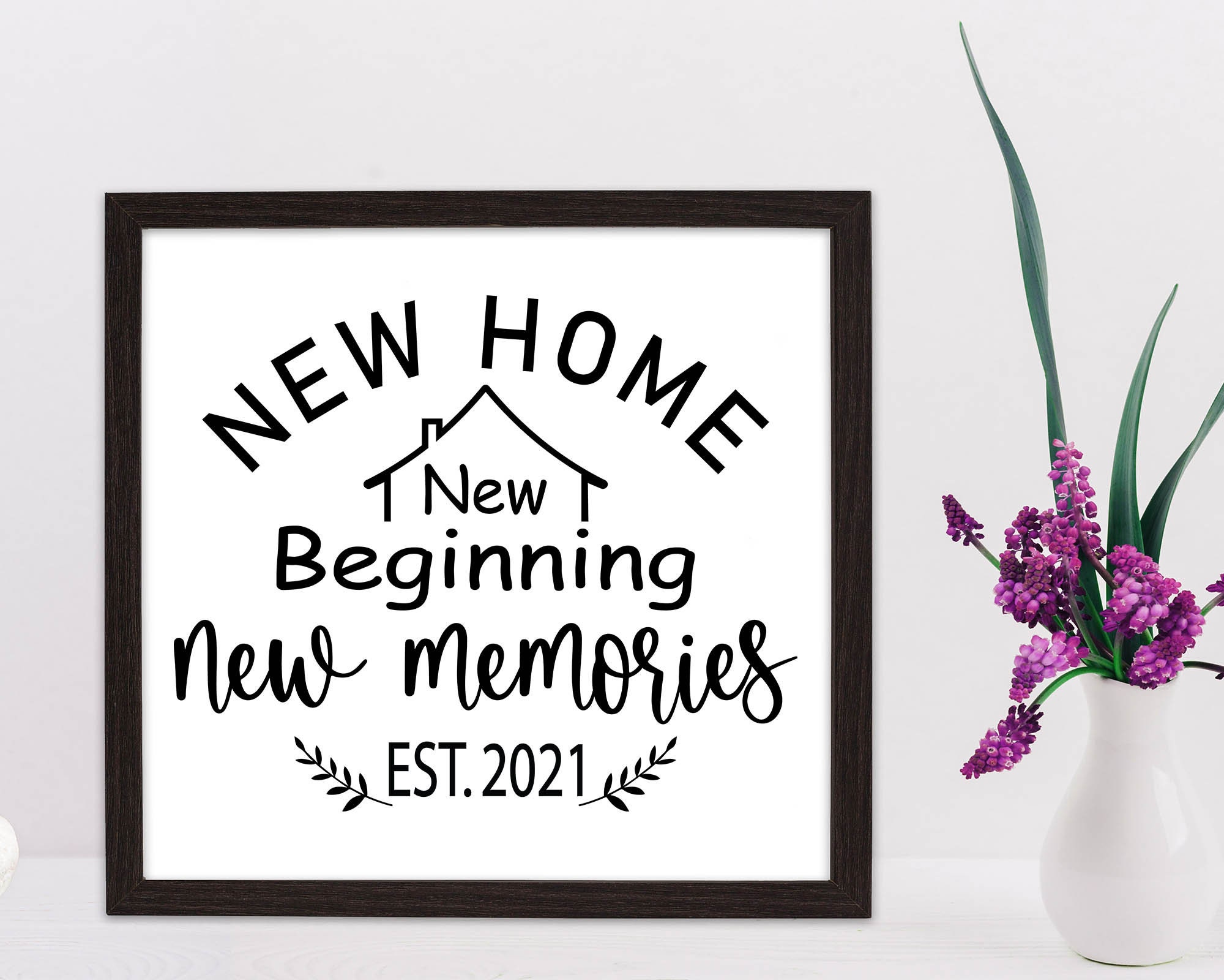 New Home New Beginning New Memories SVG New Home Sign SVG | Etsy UK
