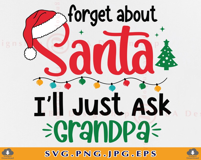 Christmas Kids SVG Forget About Santa I'll Just Ask - Etsy