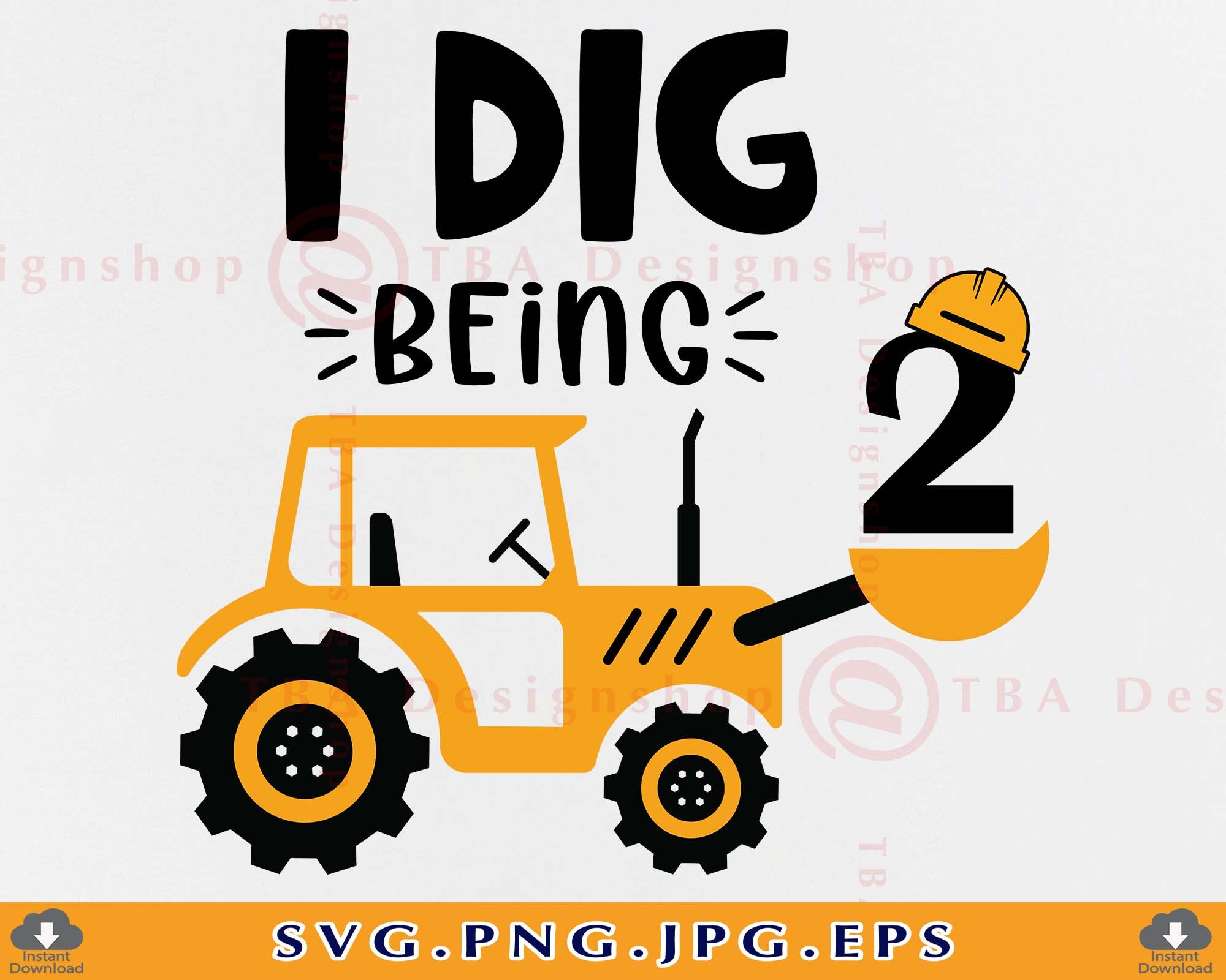 I Dig Being 2 Svg Construction SVG Construction Birthday SVG - Etsy UK