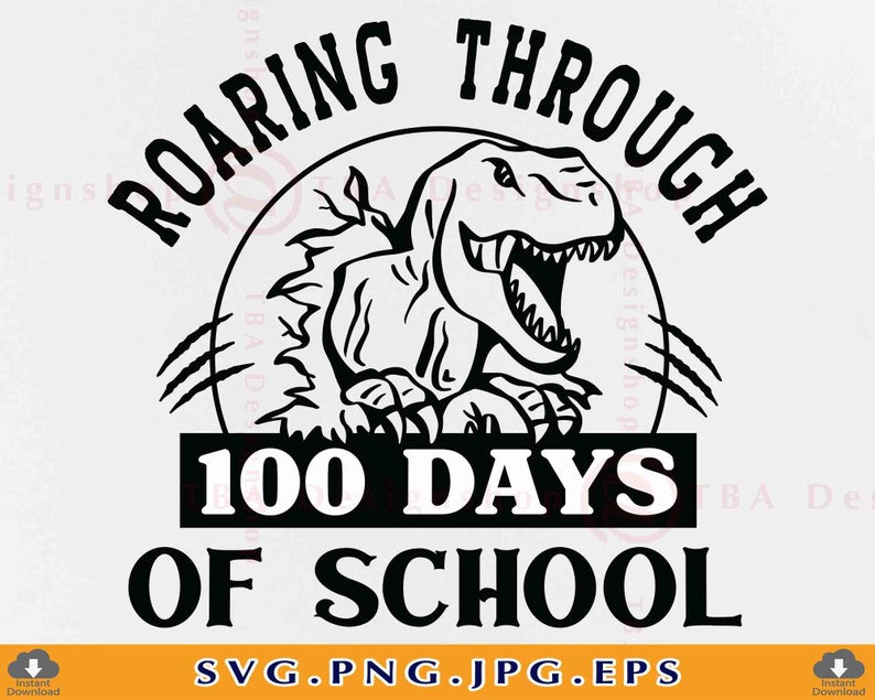 Roaring Through 100 Days of School Svg 100 Days Dinosaur - Etsy