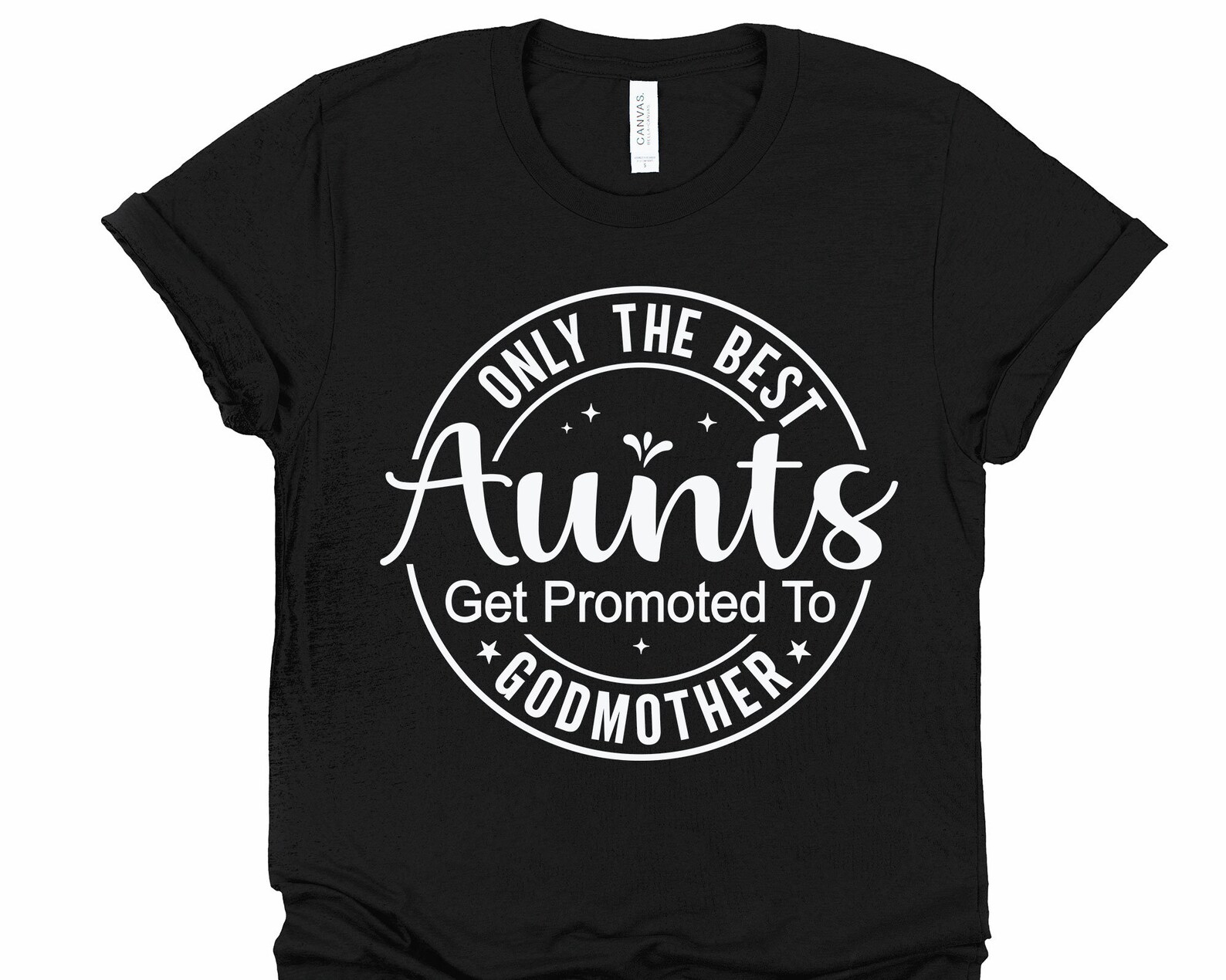 Only the Best Aunts Get Promoted to Godmother SVG Aunts SVG - Etsy