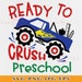 Ready to Crush Preschool Svg, Back to School SVG, Monster Truck SVG ...