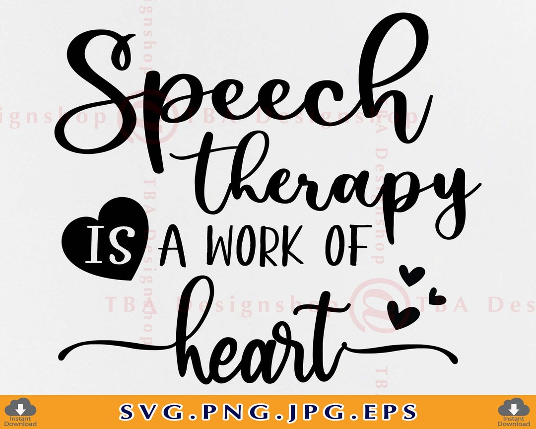 Speech Therapy is a Work of Heart SVG, Speech Therapist Svg, SLP Life ...