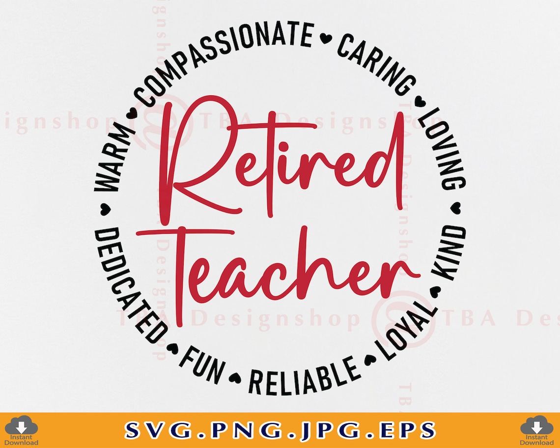 Retired Teacher SVG Retirement Gifts SVG Teacher Retirement - Etsy