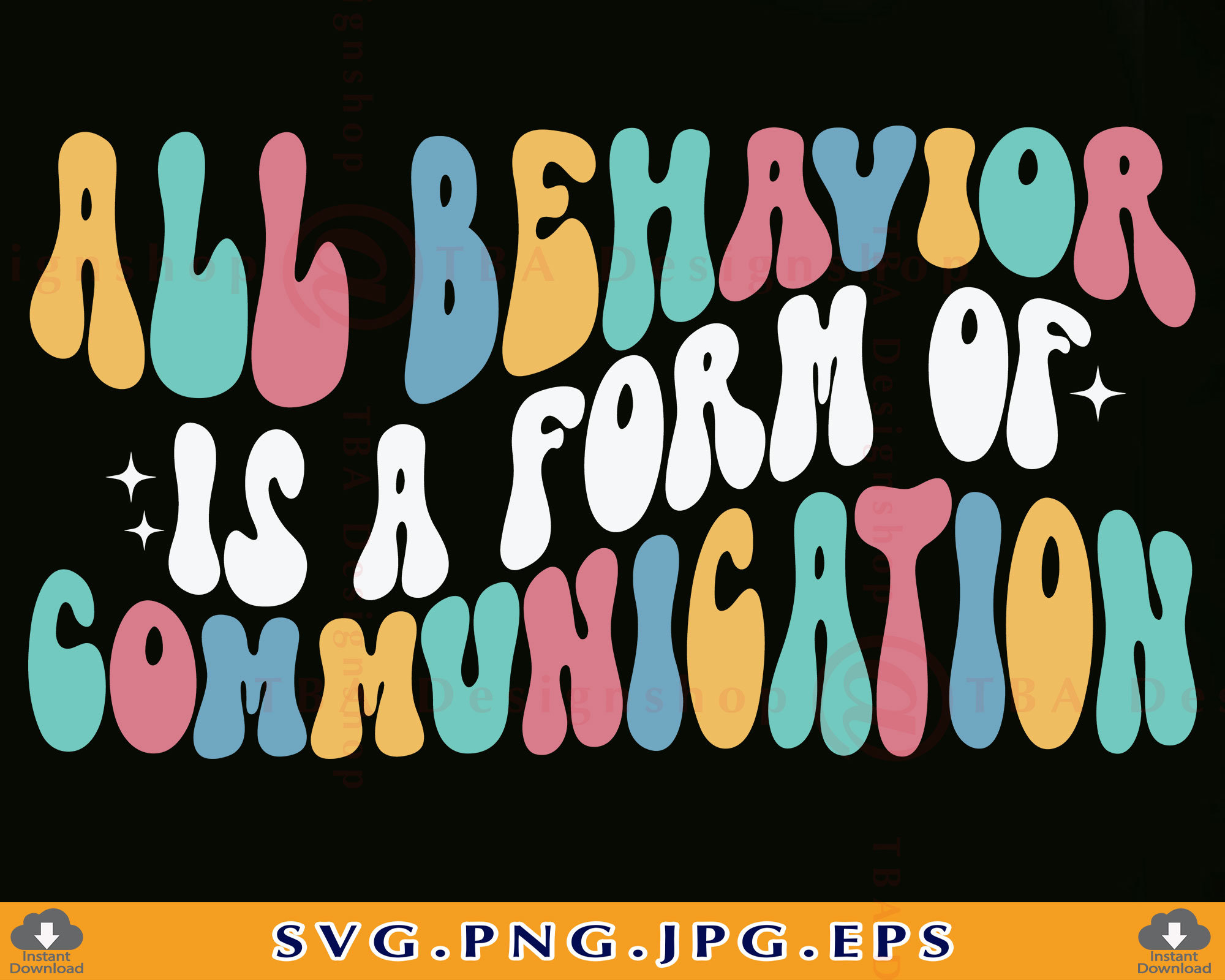 All Behavior is A Form of Communication SVG Behavior - Etsy