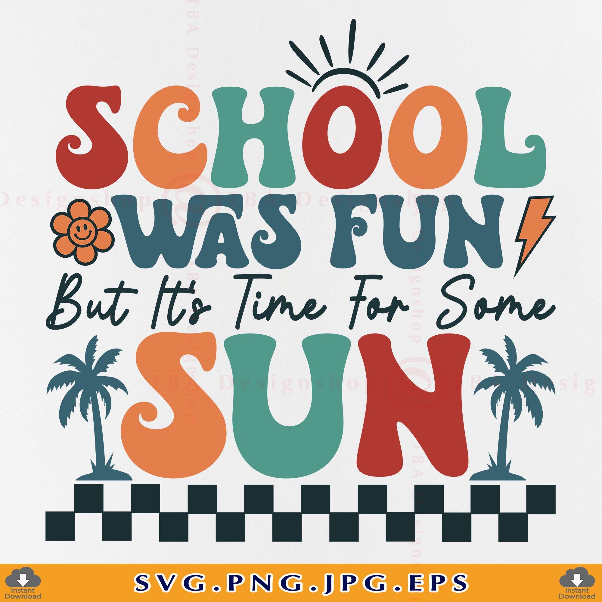 Teacher Summer Break SVG, School's Out Cut Files (digital Download) - Etsy