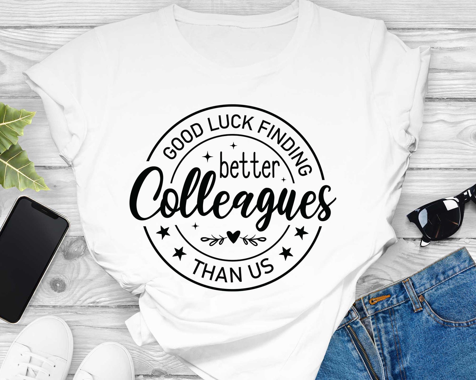 Good Luck Finding Better Colleagues Than Us Colleague SVG | Etsy