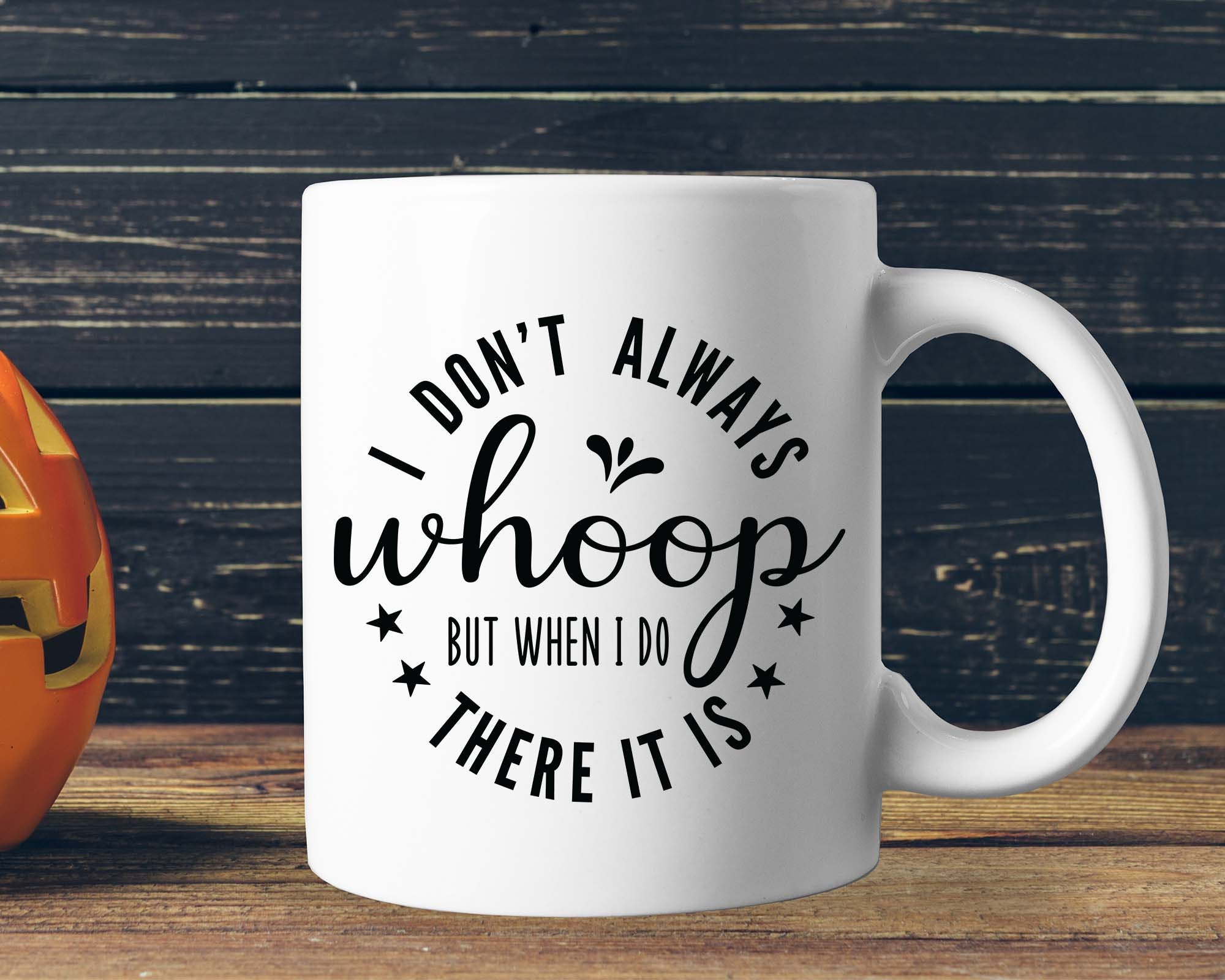 I Don't Always Whoop but When I Do There It is Svg - Etsy UK