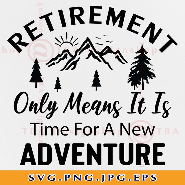 Retirement New Adventure Svg - Etsy
