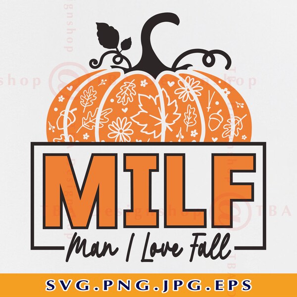 Milf Man I Love Fall Svg - Etsy