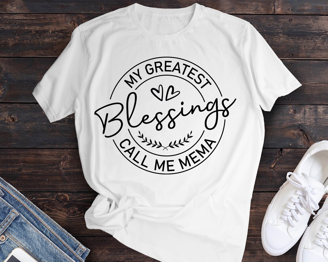 My Greatest Blessings Call Me Mema SVG Mema Svg Mema Gifts - Etsy