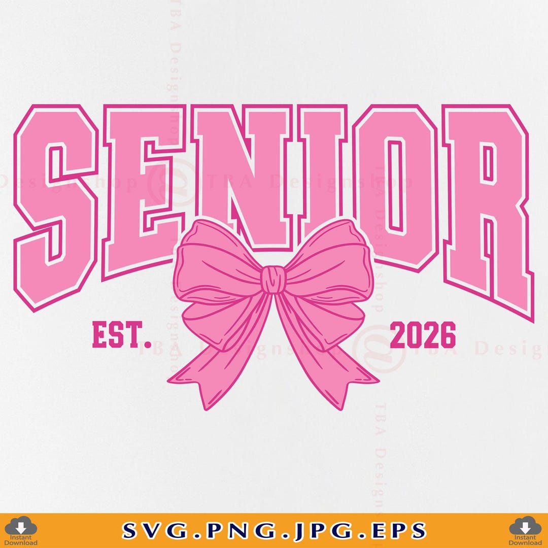 Coquette Senior 2026 Pink Bow SVG, PNG, Cricut Files - Etsy