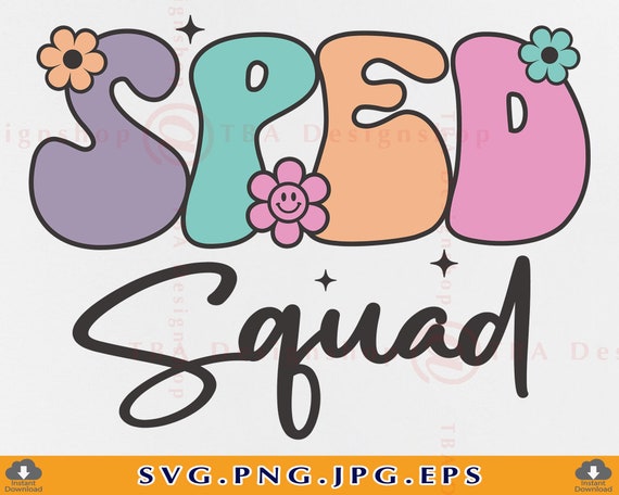 Sped Squad SVG Sped Teacher Gift SVG Special Education - Etsy