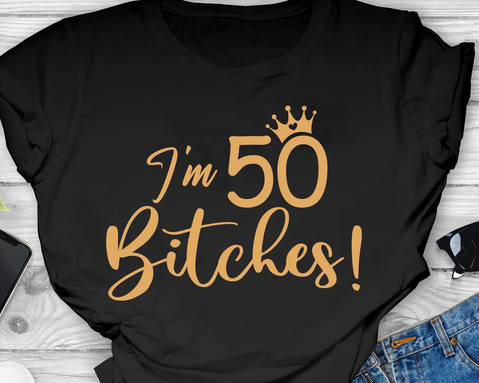 Im 50 Bitches Svg 50th Birthday Svg 50th Birthday T Etsy