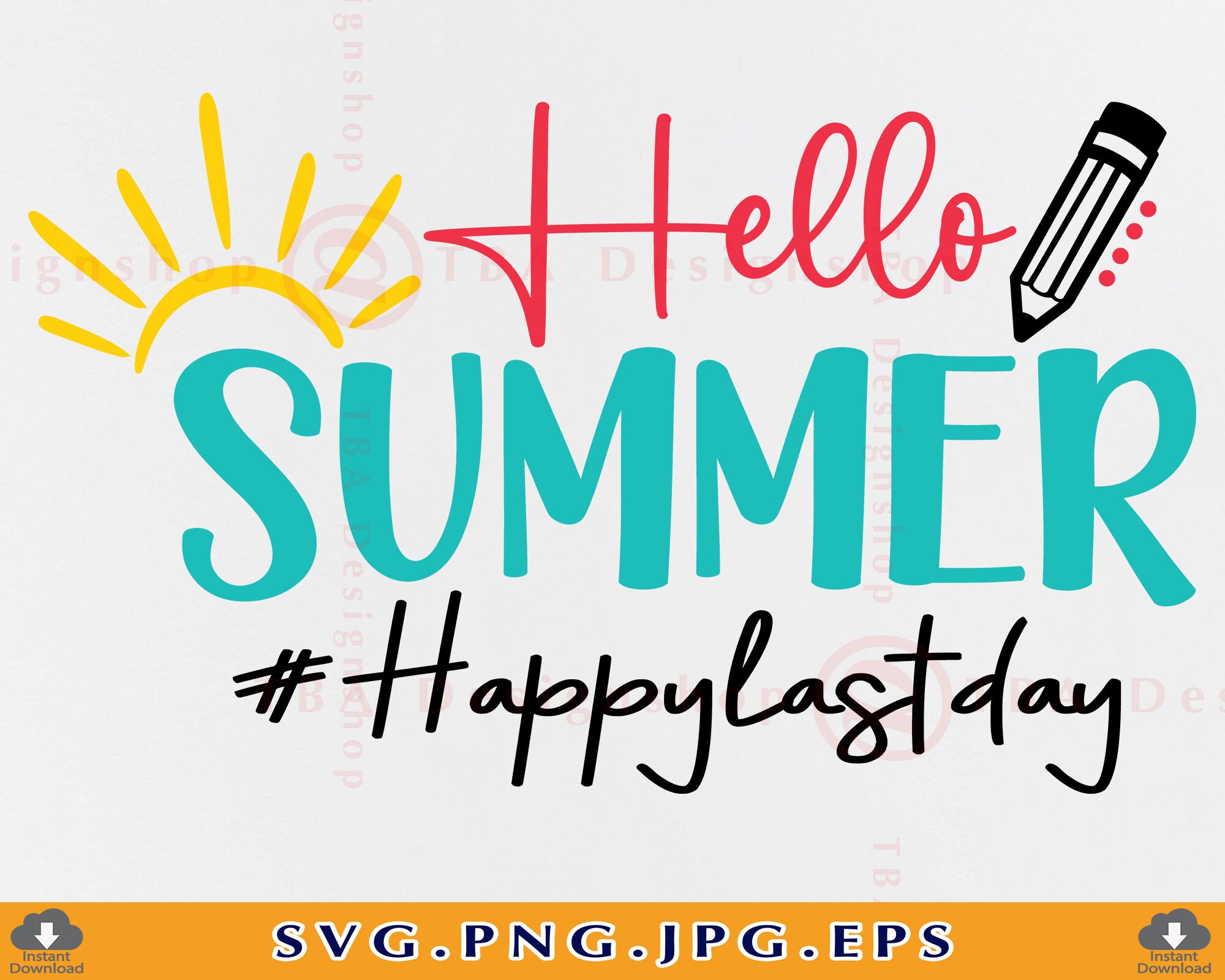 Hello Summer Happy Last Day of School SVG Teacher Gift SVG - Etsy