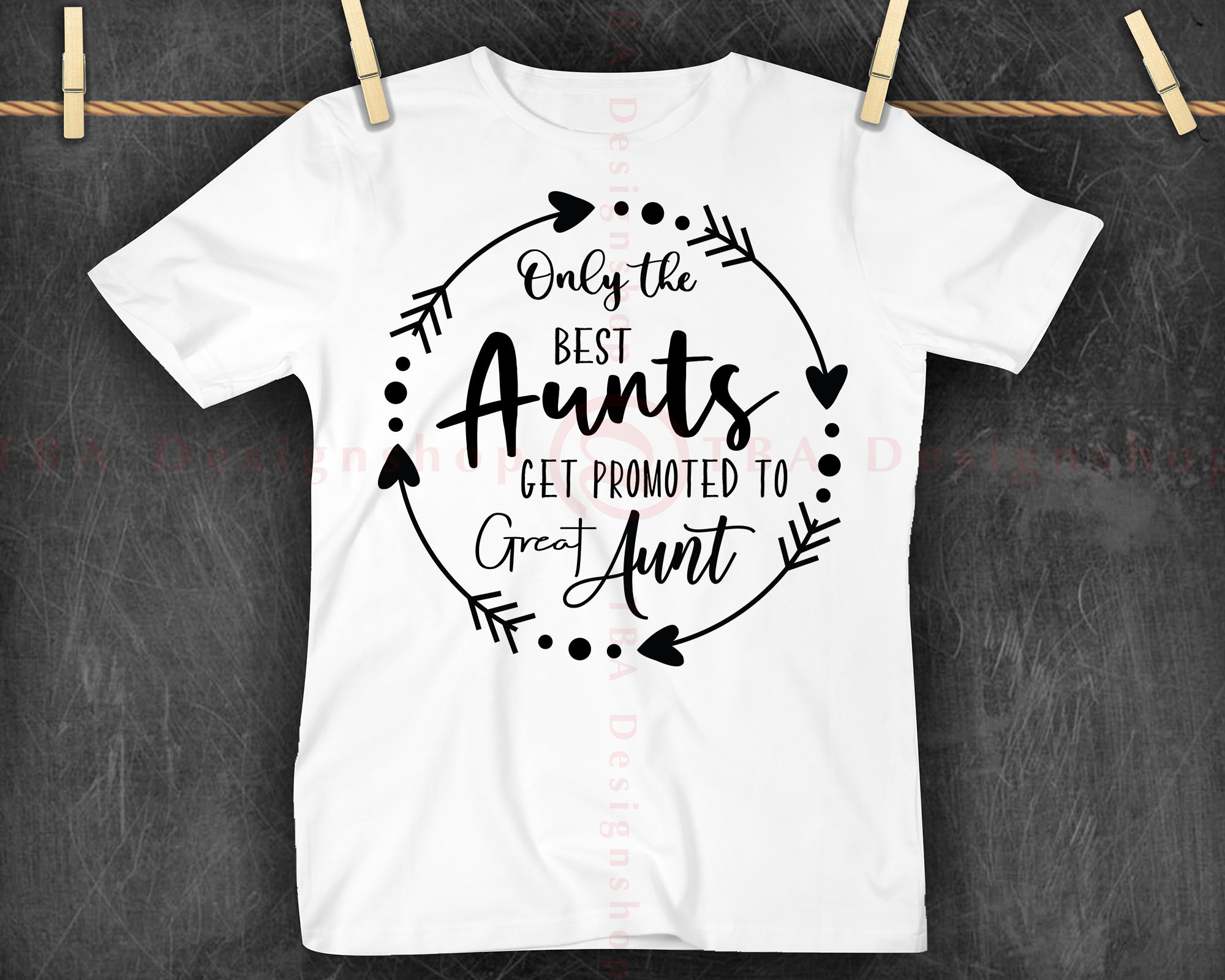 Only the Best Aunts Get Promoted to Great Aunt SVG, Aunt SVG, Aunts ...