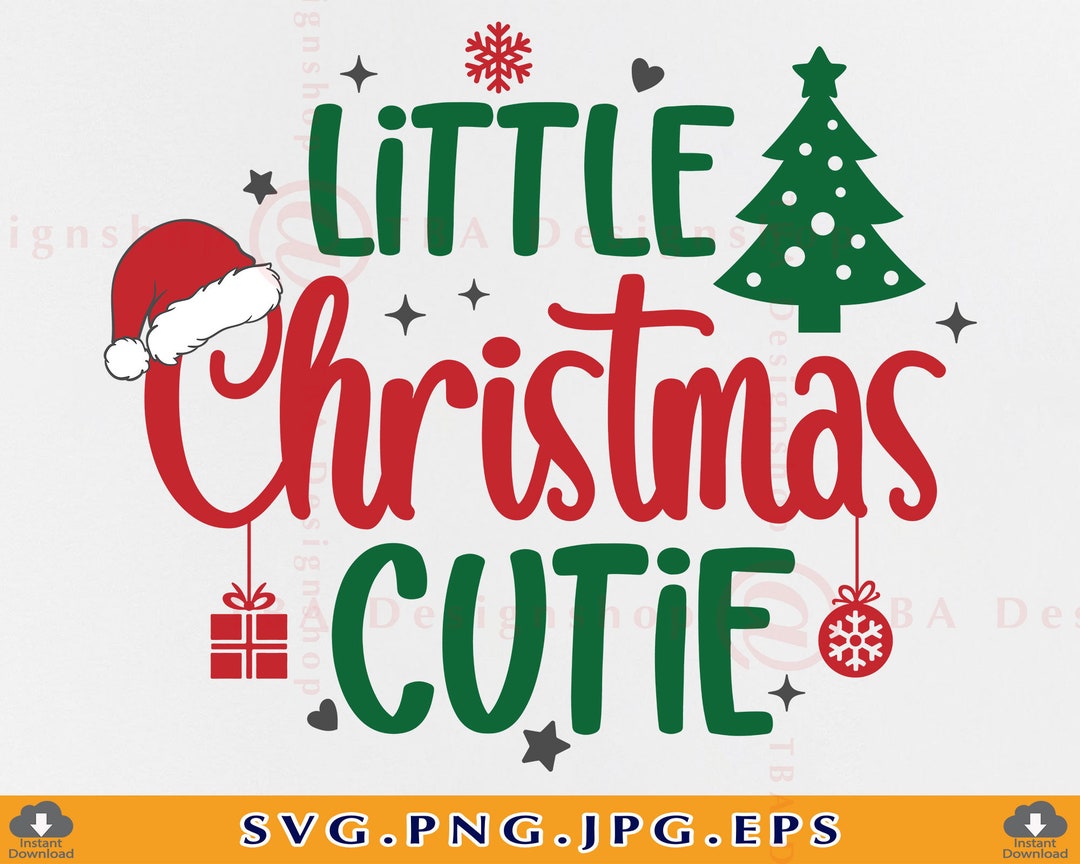 Kids Christmas SVG, Little Christmas Cutie SVG, Girls Christmas Shirt ...