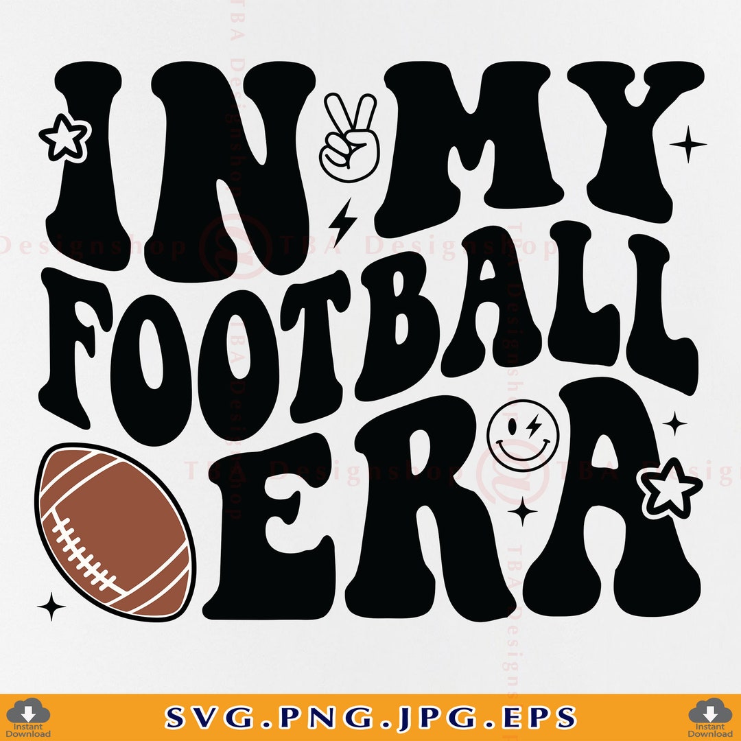 In My Football Era SVG, Kids Football Shirt SVG, Girls Football Png ...