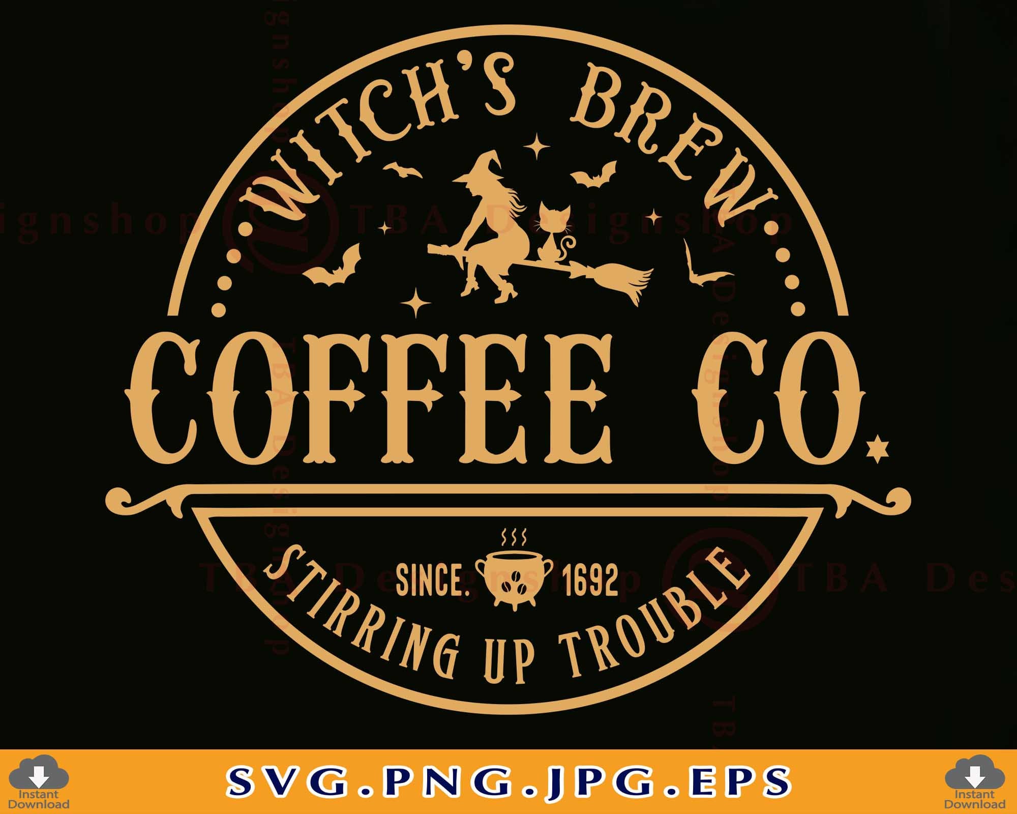 Witches Brew Coffee Co Svg Witches Brew SVG Halloween Witch | Etsy