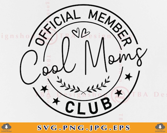 Official Member Cool Moms Club SVG Mom SVG Cool Moms Shirt | Etsy