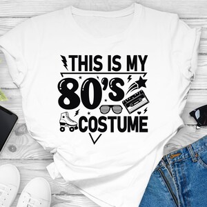 80s SVG, This is My 80's Costume Svg, Retro 80s Shirt SVG, 1980s, 80s ...