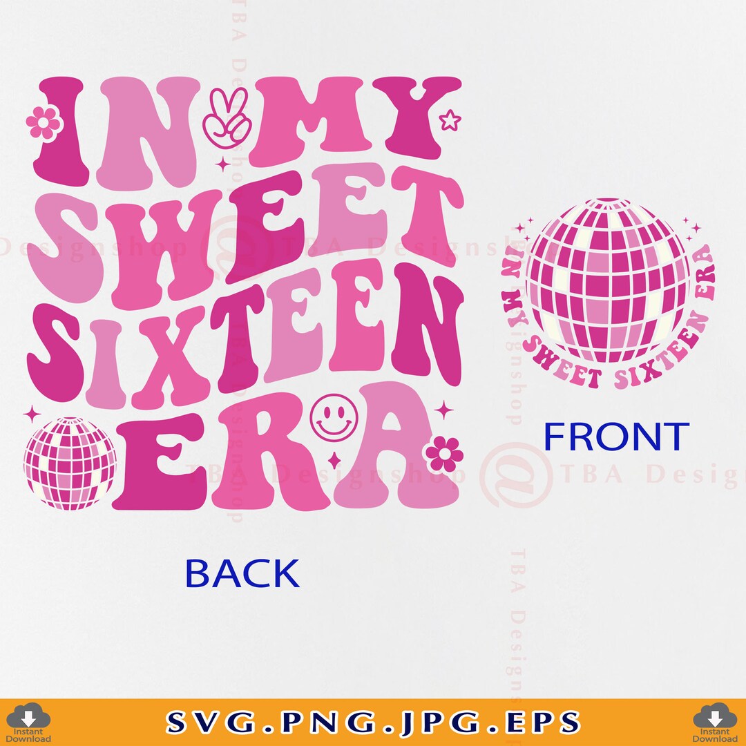 Sweet Sixteen Era SVG, Retro 16th Birthday Girl Shirt (digital Files ...