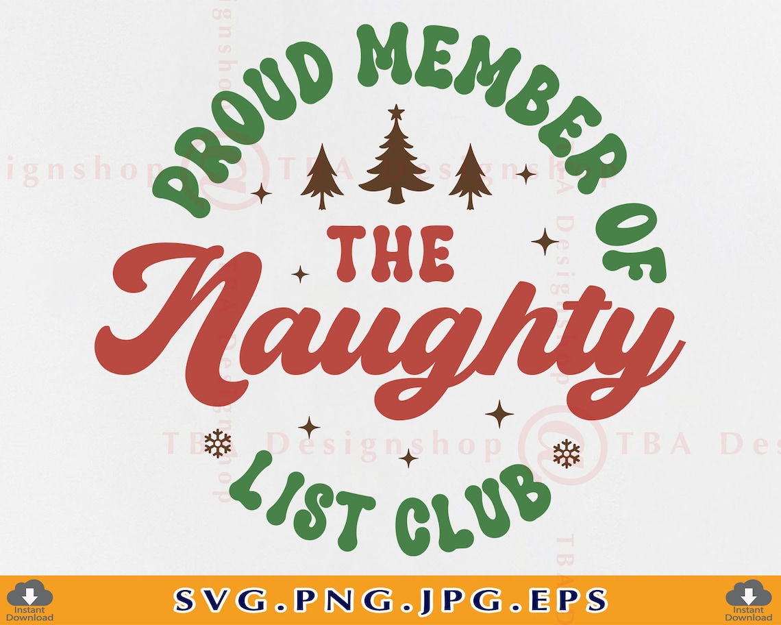 Proud Member of the Naughty List Club SVG Naughty List SVG - Etsy