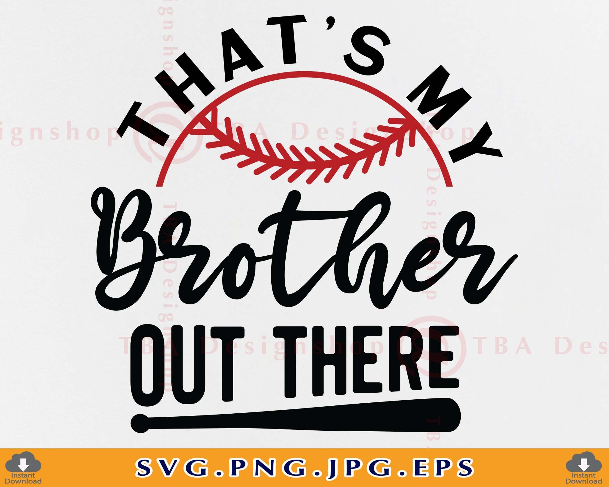 Baseball Brother SVG That's My Brother Out There Svg - Etsy