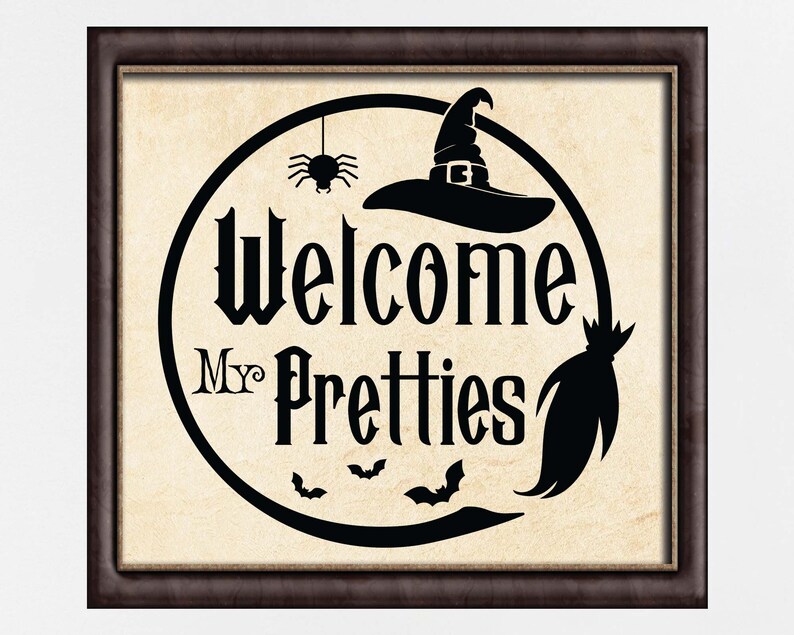 Welcome My Pretties Svg Witch SVG Welcome Saying Funny - Etsy