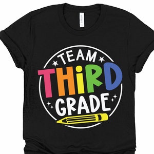 Team Third Grade SVG, Third Grade Shirt SVG, 3rd Grade Gift SVG, 3rd ...