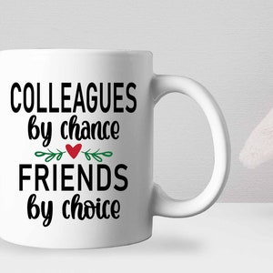 Colleagues by Chance Friends by Choice Svg, Coworker Gift, Colleagues ...