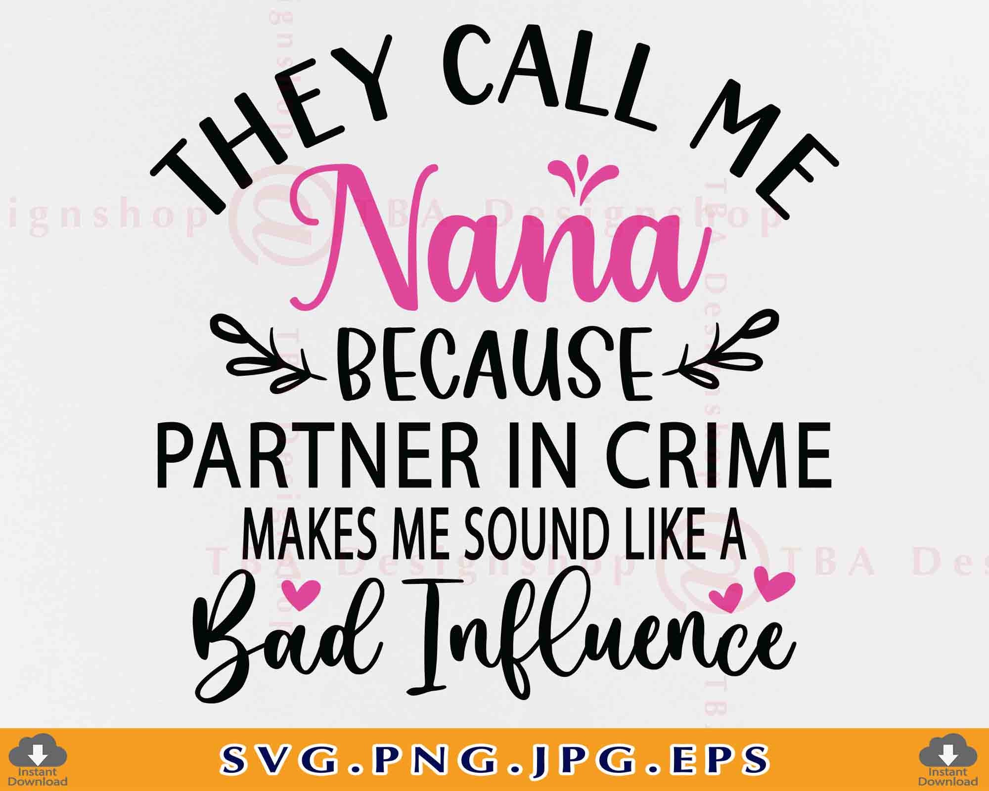 They Call Me Nana Svg Nana Gift SVG Funny Grandma Shirt SVG - Etsy Canada