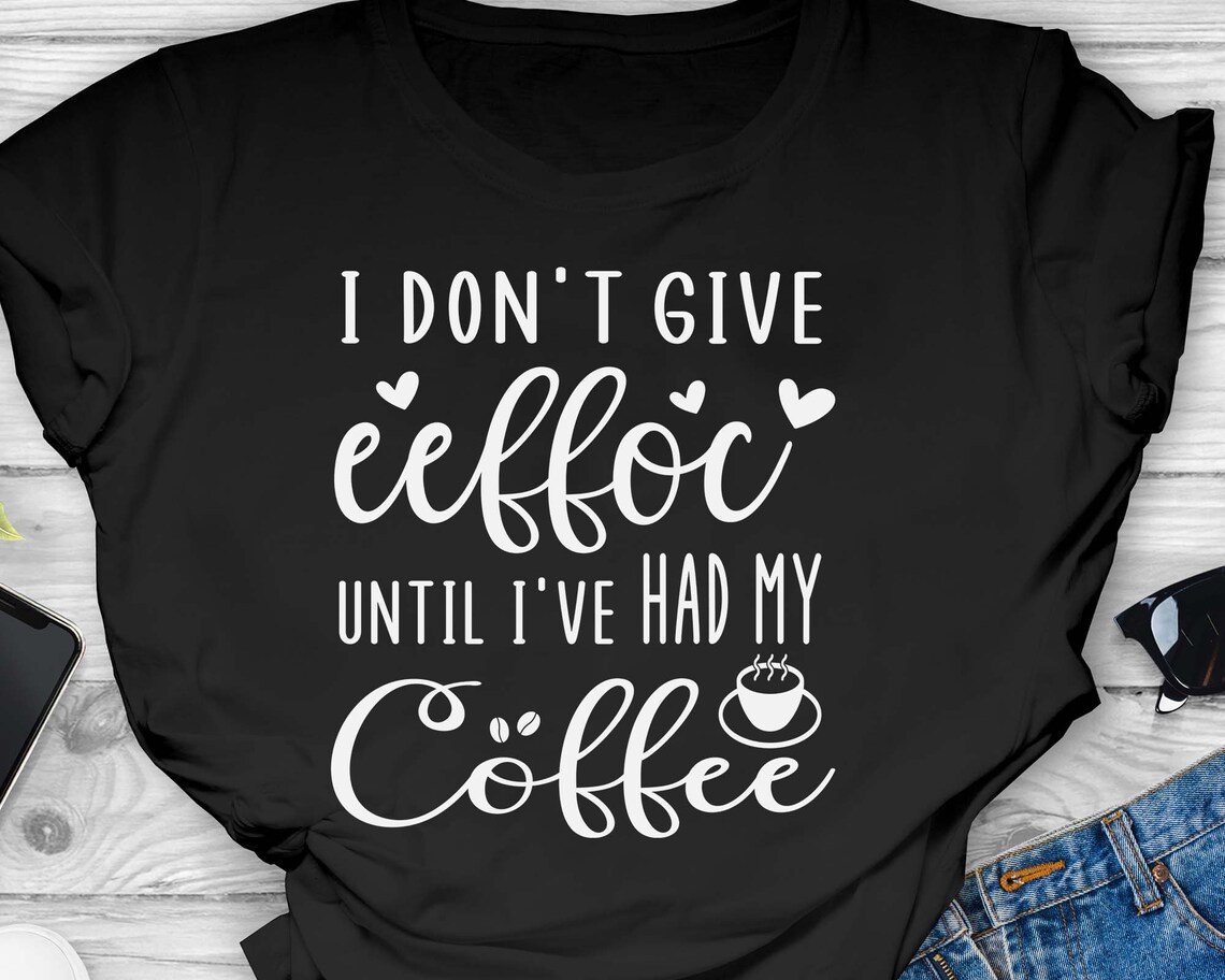 I Don't Give Eeffoc Until I've Had My Coffee Svg - Etsy
