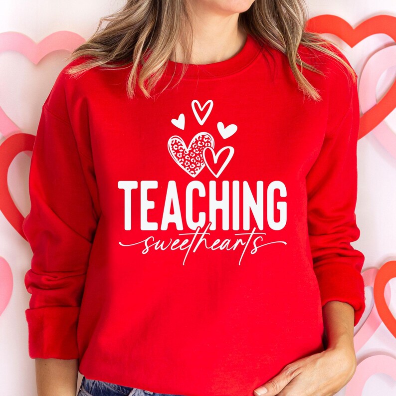 Teaching Sweethearts SVG, Teacher Valentine Shirt Design (digital ...