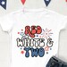 Red White and Two SVG, 4th of July Birthday, Patriotic Kids Shirt ...