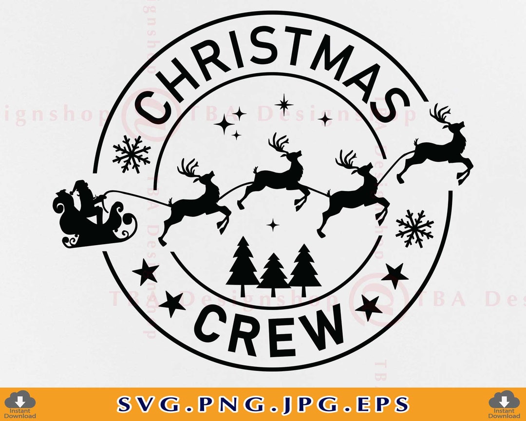 Christmas Crew SVG, Funny Christmas Shirt Svg, Christmas Gifts SVG ...