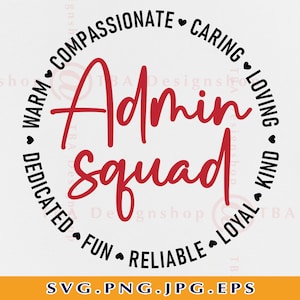 Admin Squad SVG, Office Staff Appreciation Gift Svg, Admin Team Shirts ...