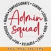 Admin Squad SVG, Office Staff Appreciation Gift Svg, Admin Team Shirts ...