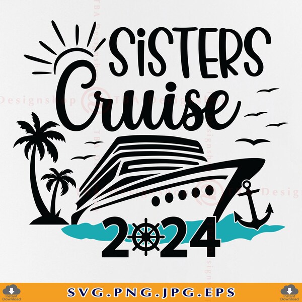 Sister Cruise 2024 Svg - Etsy