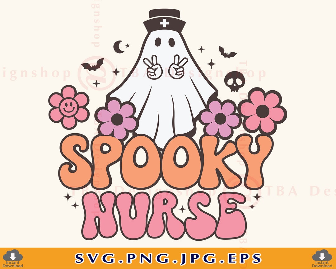 Spooky Nurse SVG, Halloween Nurse SVG, Funny Nurse Halloween Shirt SVG ...